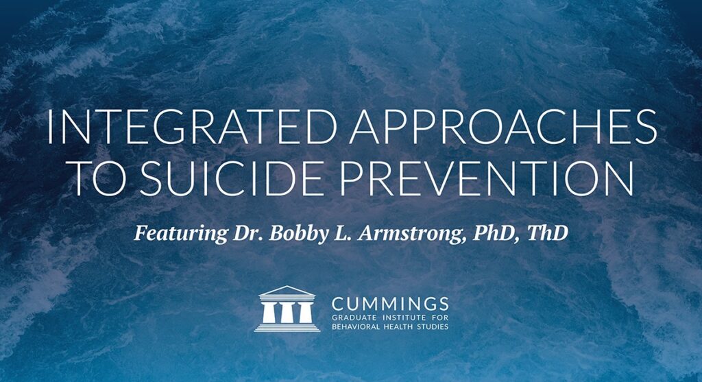Ask a DBH: Integrated Approaches to Suicide Prevention - Cummings Graduate Institute for ...